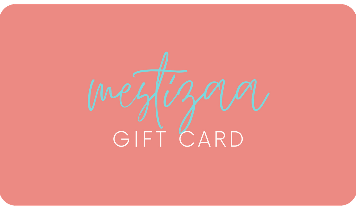 The Perfect Gift Card – Mestizaa